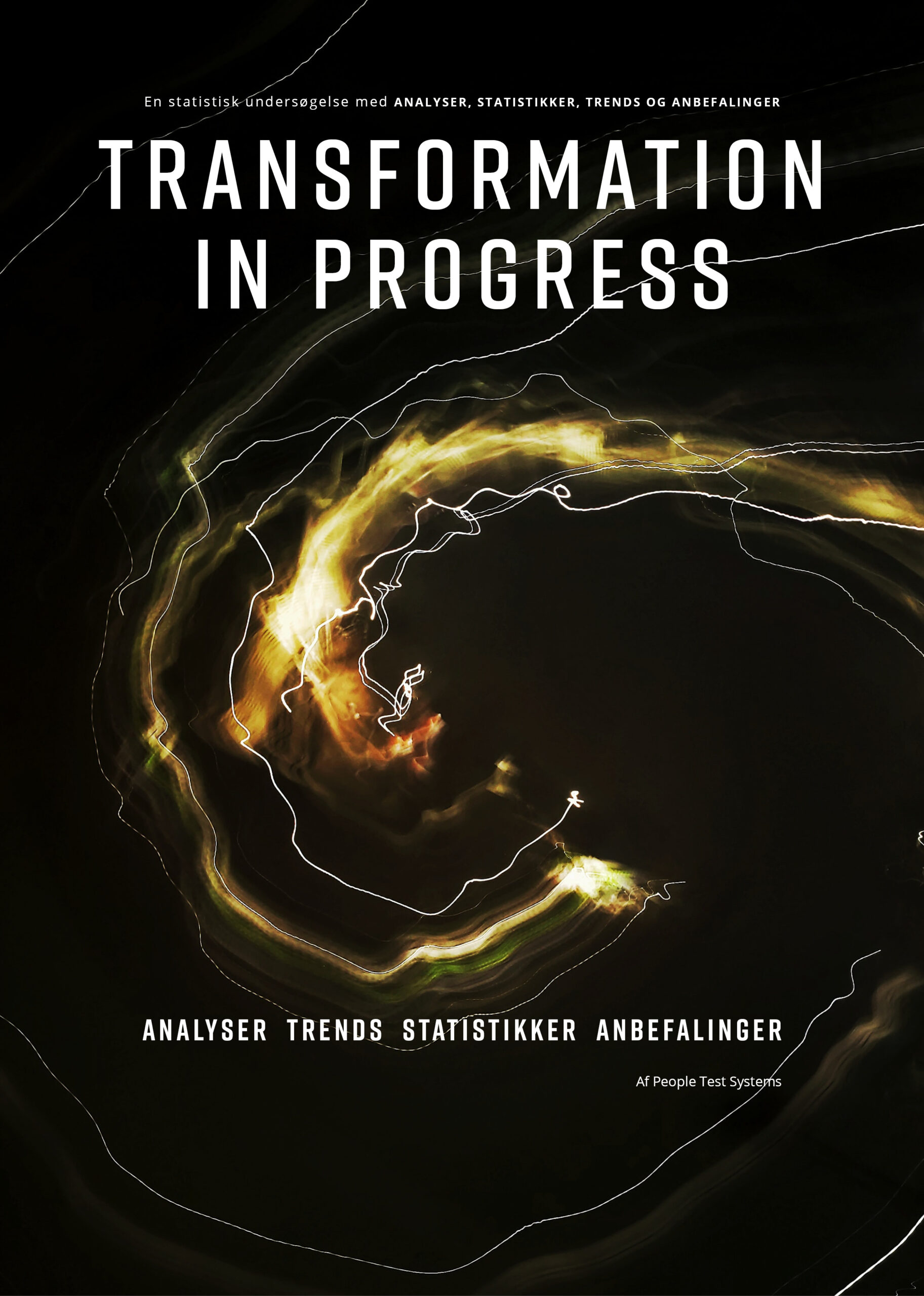 Transformation in Progress - People Test Systems